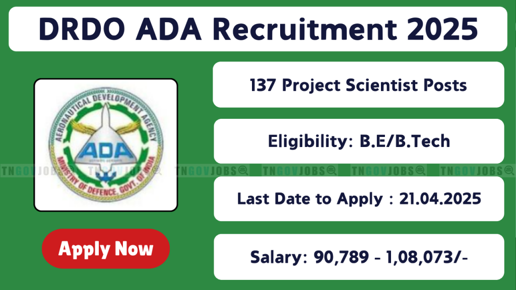 DRDO ADA Recruitment 2025: 137 Project Scientist Posts; Apply Now!