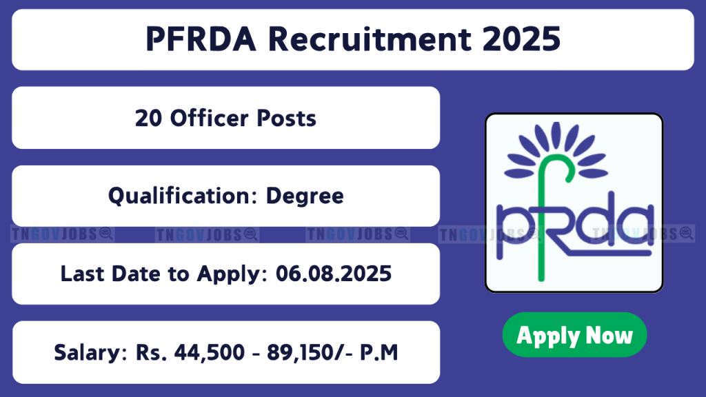 PFRDA Recruitment 2025: 20 Officer Posts; Apply Now!